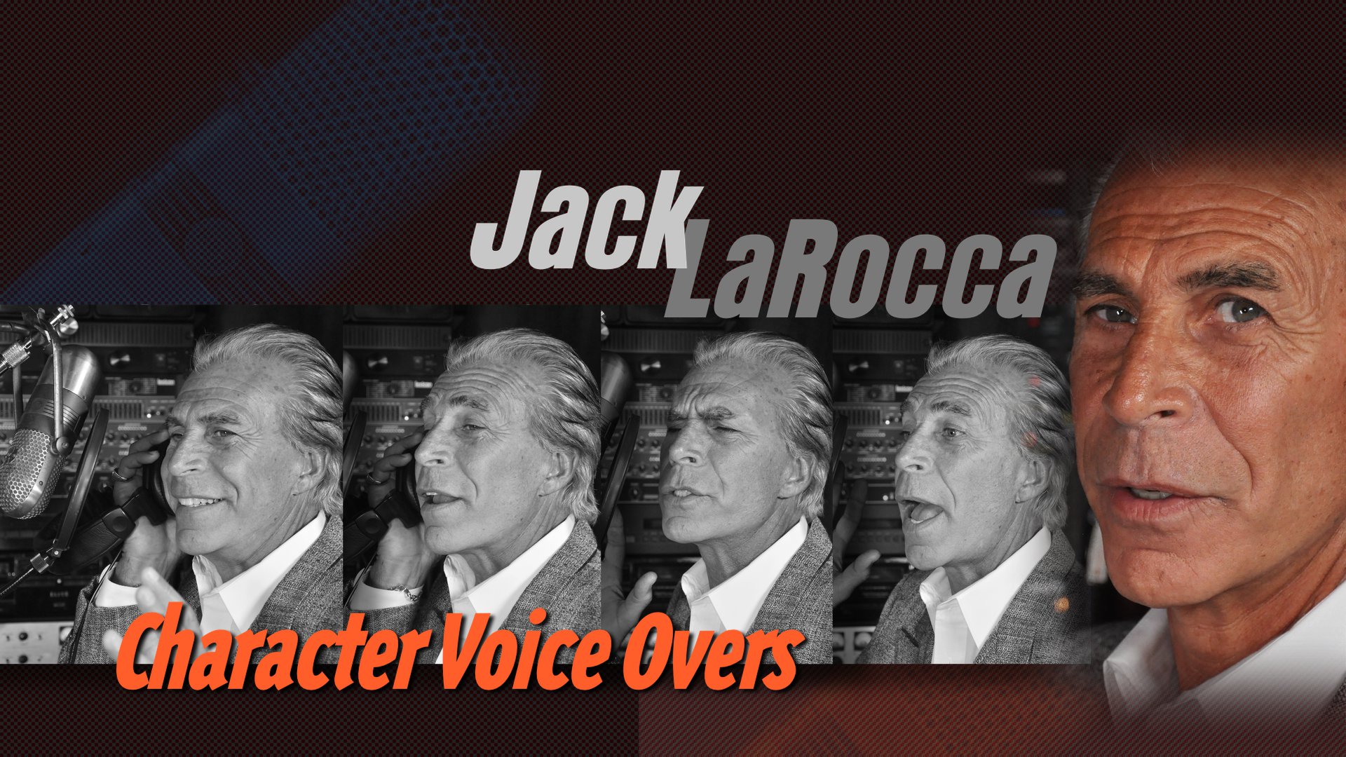 Jack LaRocca | Character Voice Overs